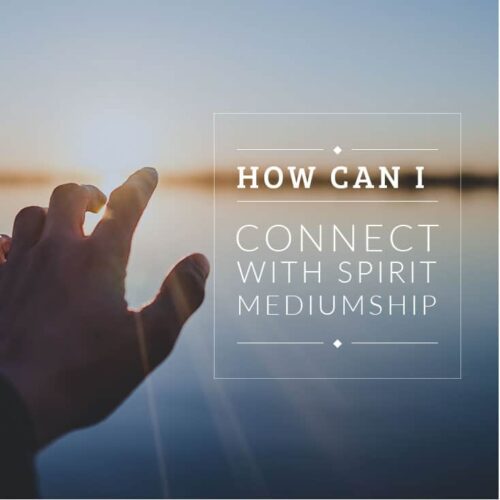 Psychic Development: How Can I Connect With Spirit Mediumship Classes ...