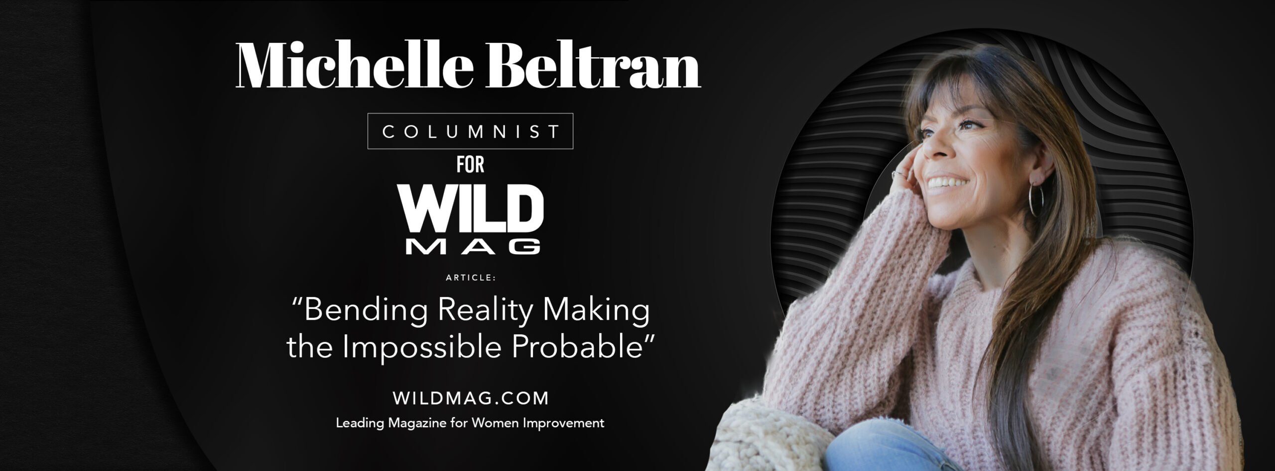 Bending Reality: Making the Impossible Probable • Michelle Beltran